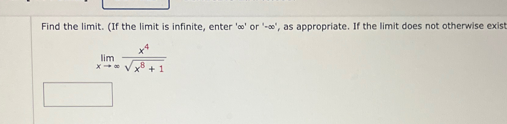 Solved Find the limit. (If the limit is infinite, enter | Chegg.com
