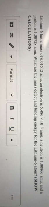 Solved Lithium-6 has a mass of 6.01512 amu, an electron is | Chegg.com
