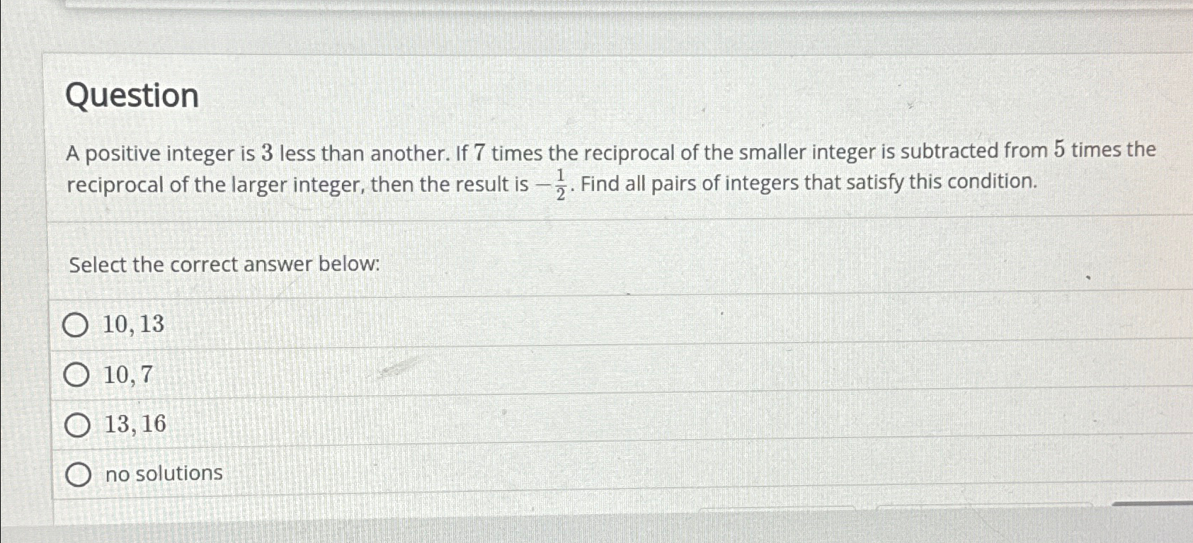 Solved QuestionA positive integer is 3 ﻿less than another. | Chegg.com