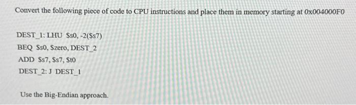 Solved Convert the following piece of code to CPU | Chegg.com