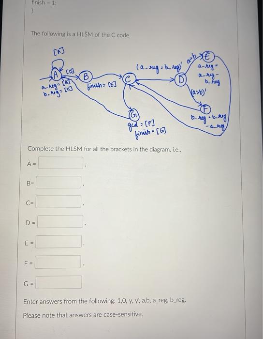 Solved The following C code calculates the greatest common | Chegg.com