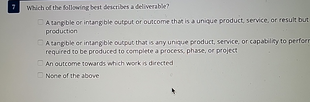 Solved 7 ﻿Which of the following best describes a | Chegg.com