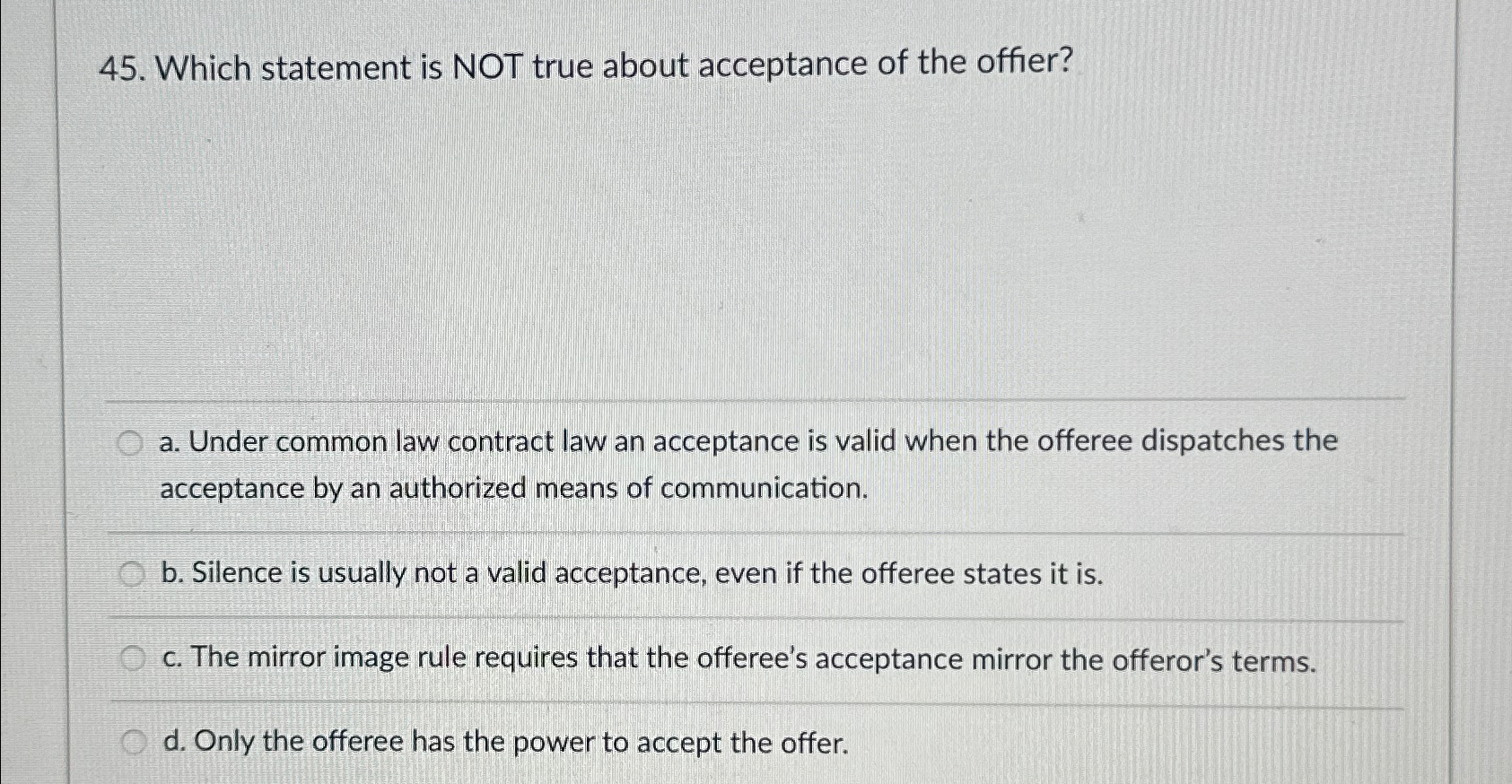 Solved Which statement is NOT true about acceptance of the | Chegg.com