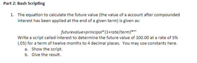 Solved Part 2: Bash ScriptingThe equation to calculate the | Chegg.com
