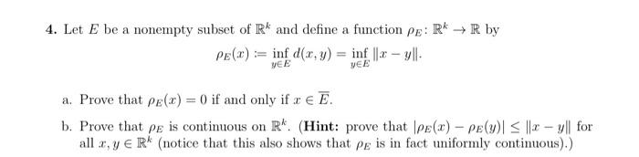 Solved 4. Let E be a nonempty subset of Rk and define a | Chegg.com