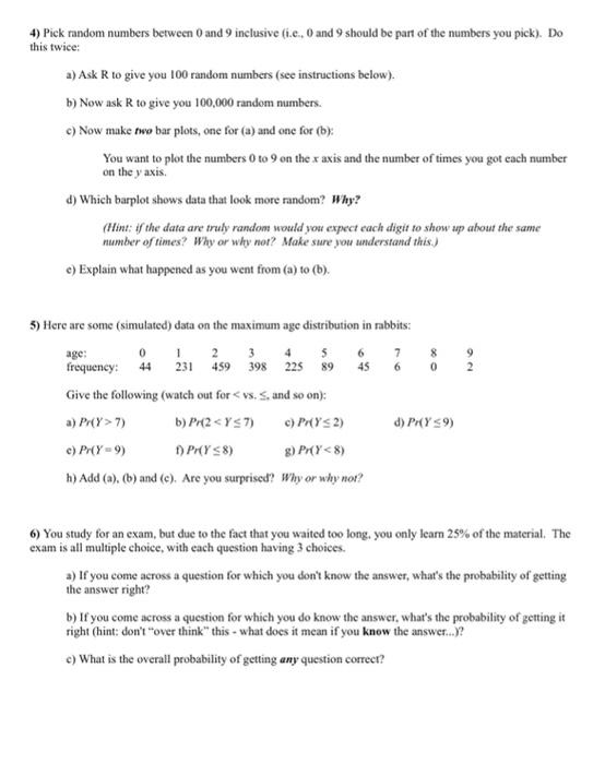 Solved 4) Pick random numbers between 0 and 9 inclusive | Chegg.com