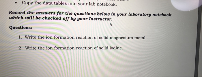 Solved • Copy the data tables into your lab notebook. Record | Chegg.com