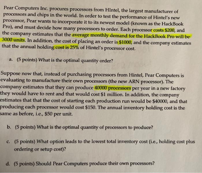 Solved Pear Computers Inc. procures processors from HIntel, | Chegg.com