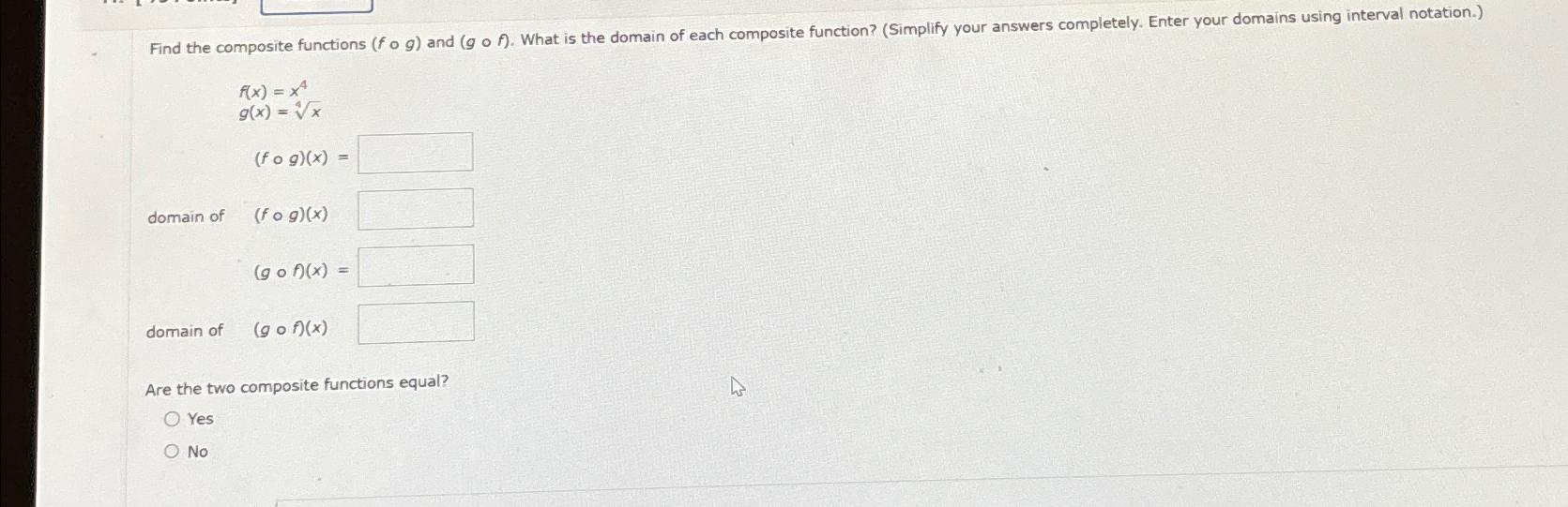 Solved f(x)=x4g(x)=x4(fog)(x)=domain of fog(gof)(x)=domain | Chegg.com