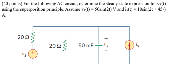 Solved For the following AC circuit, determine the | Chegg.com