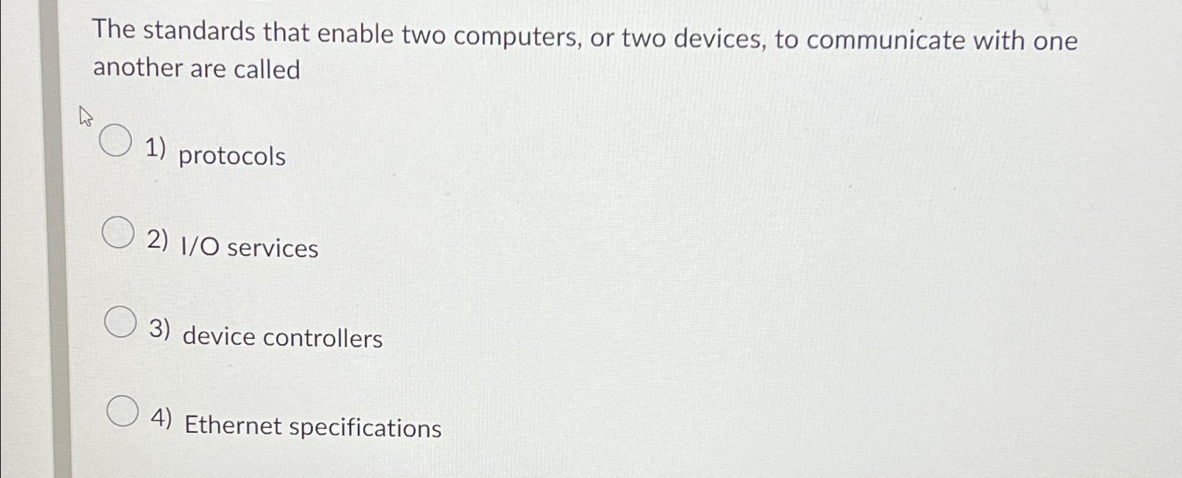 Solved The standards that enable two computers, or two | Chegg.com