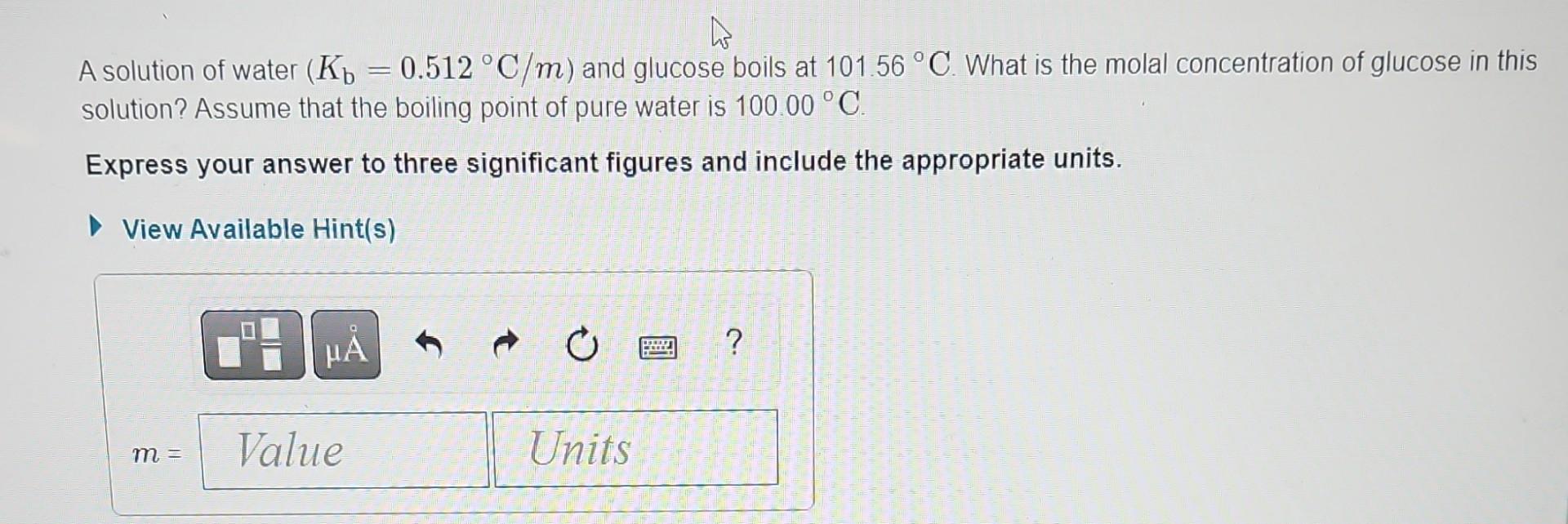 Solved A solution of water (Kf=1.86∘C/m) and glucose freezes | Chegg.com