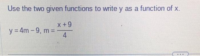 Solved Use the two given functions to write y as a function | Chegg.com