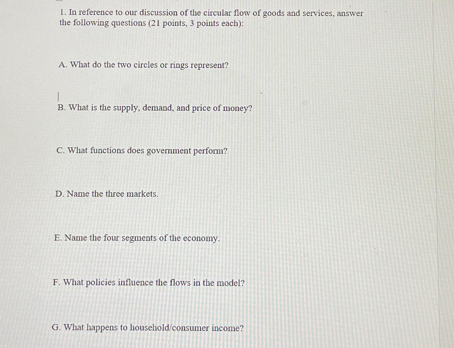 Solved In reference to our discussion of the circular flow | Chegg.com