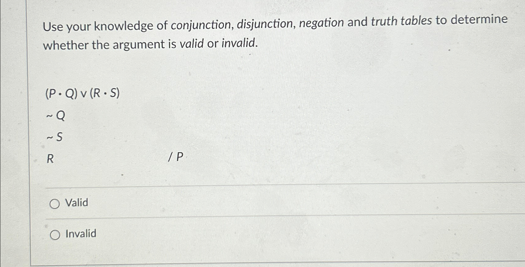 Solved Use Your Knowledge Of Conjunction Disjunction