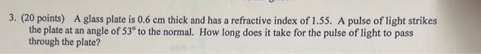 Solved Geometric and Wave Optics Index of Refraction n=vc | Chegg.com