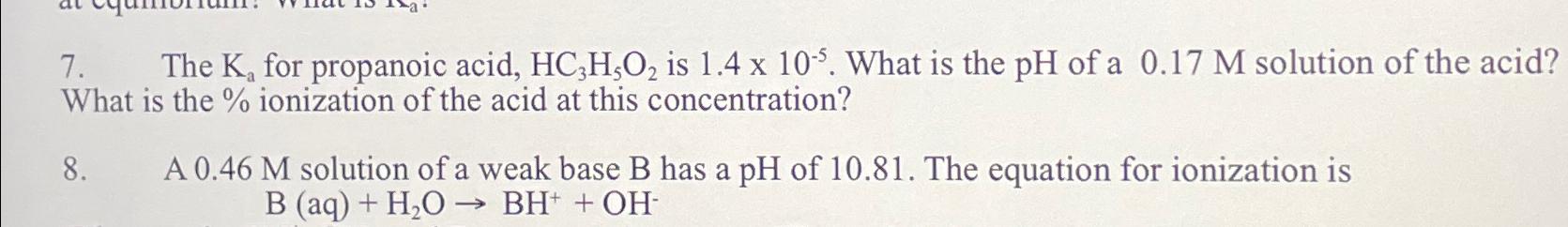 Solved The Ka ﻿for propanoic acid, HC3H5O2 ﻿is 1.4×10-5. | Chegg.com