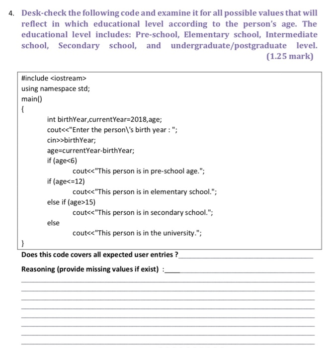 Solved 4. Desk-check the following code and examine it for | Chegg.com