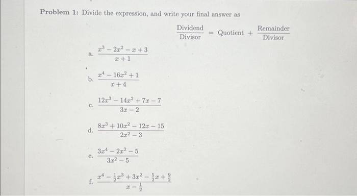 Problem 1: Divide the expression, and write your | Chegg.com