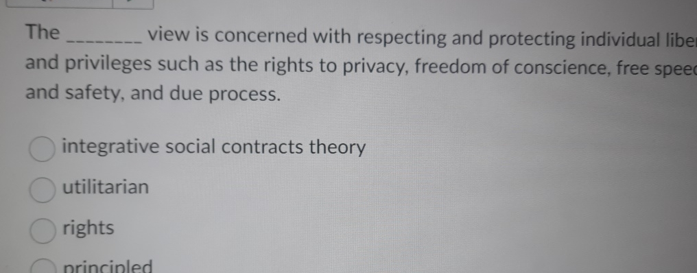 Solved The view is concerned with respecting and protecting | Chegg.com