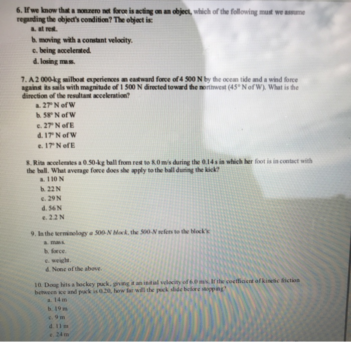 Solved 6. If we know that a nonzero net force is acting on | Chegg.com