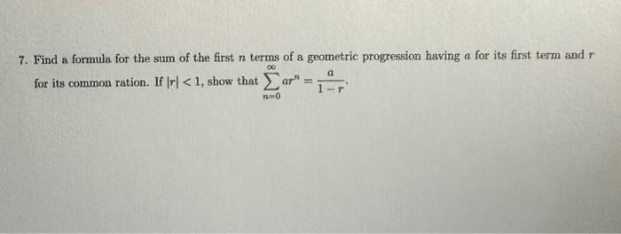 Solved 7. Find a formula for the sum of the first n terms of | Chegg.com