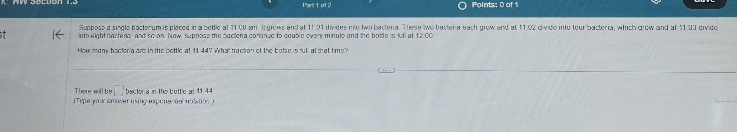 Solved Part 1 ﻿of 2Points: 0 ﻿of 1 ﻿into eight bacteria, and | Chegg.com