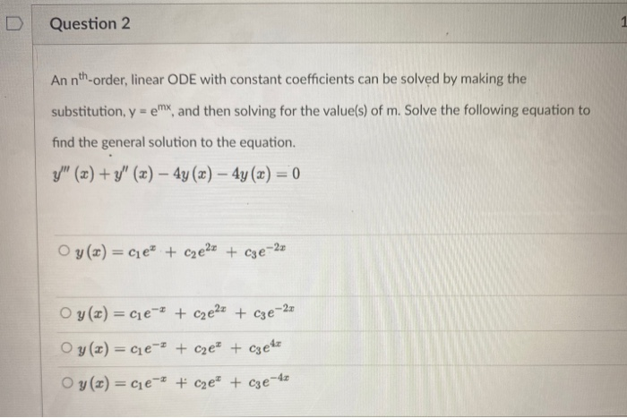 Solved Question 2 An nth-order, linear ODE with constant | Chegg.com