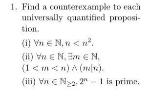 Solved 1. Find a counterexample to each universally | Chegg.com