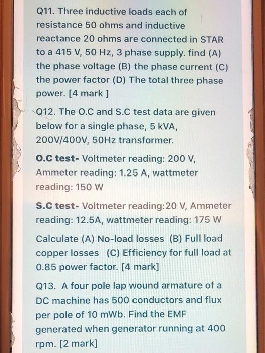 Solved Q11. Three inductive loads each of resistance 50 ohms | Chegg.com