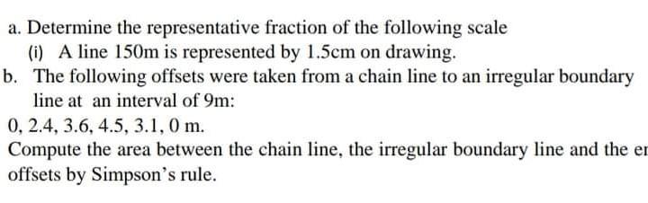 Solved a. Determine the representative fraction of the | Chegg.com