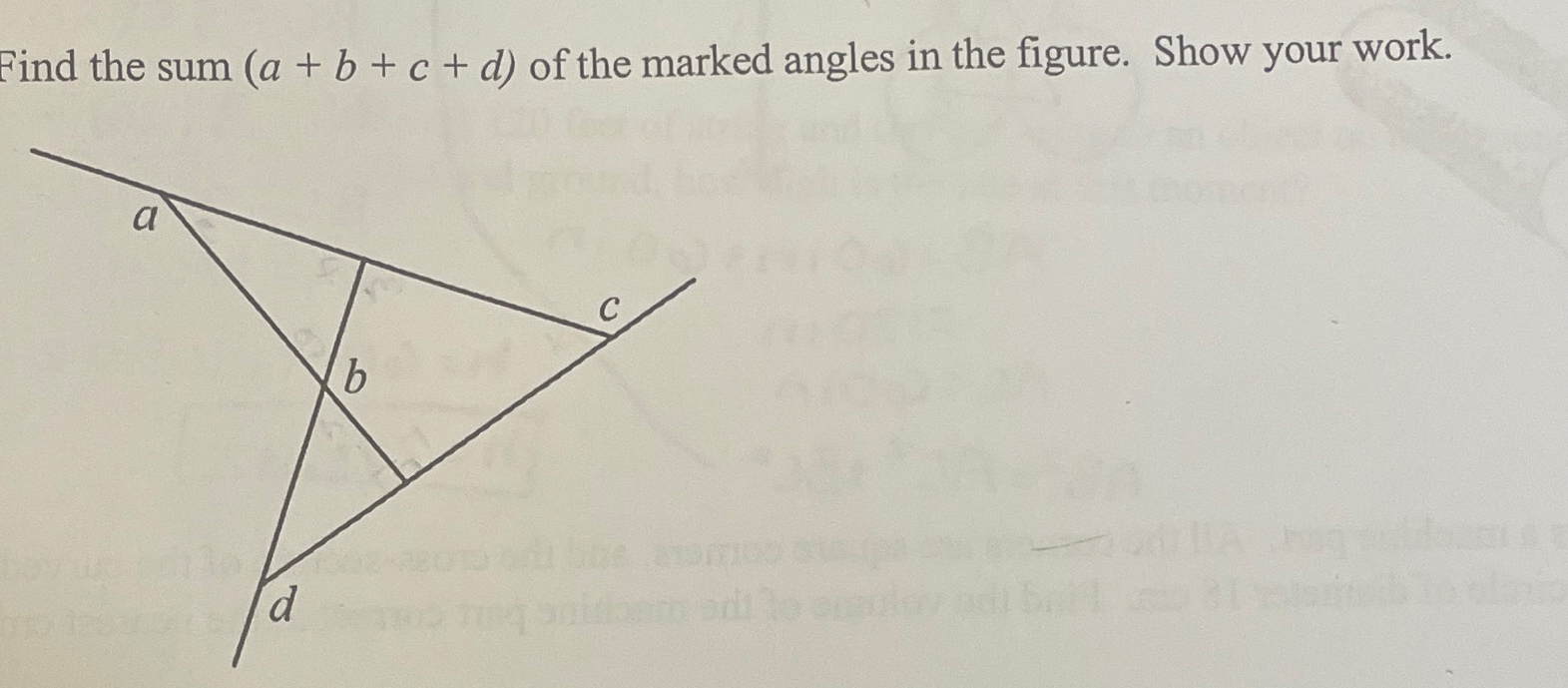 Solved Find the sum (a+b+c+d) ﻿of the marked angles in the | Chegg.com