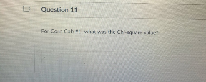 Com Genetics: Chi Square Analysis Data Sheet Chi | Chegg.com