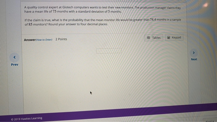 Solved A quality control expert at Glotech computers wants | Chegg.com