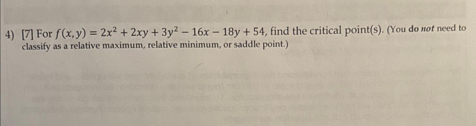 Solved [7] ﻿For f(x,y)=2x2+2xy+3y2-16x-18y+54, ﻿find the | Chegg.com