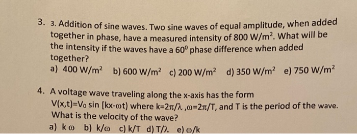 Solved 3. 3. Addition of sine waves. Two sine waves of equal | Chegg.com