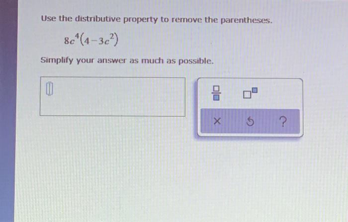 Solved Use the distributive property to remove the | Chegg.com