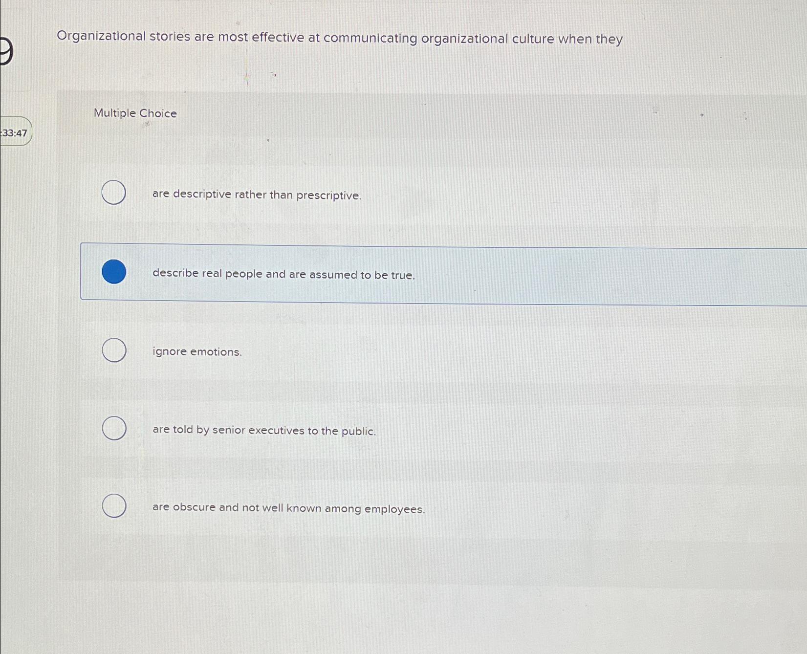 Solved Organizational stories are most effective at | Chegg.com