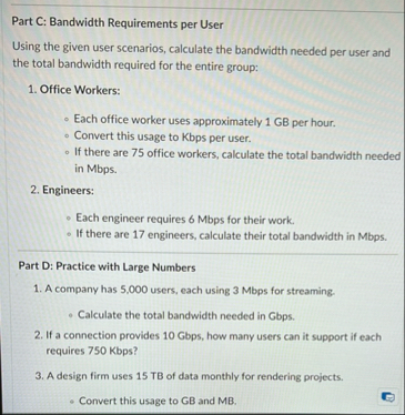 Solved Part C: Bandwidth Requirements per UserUsing the | Chegg.com