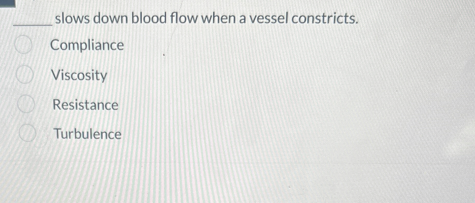 Solved slows down blood flow when a vessel | Chegg.com