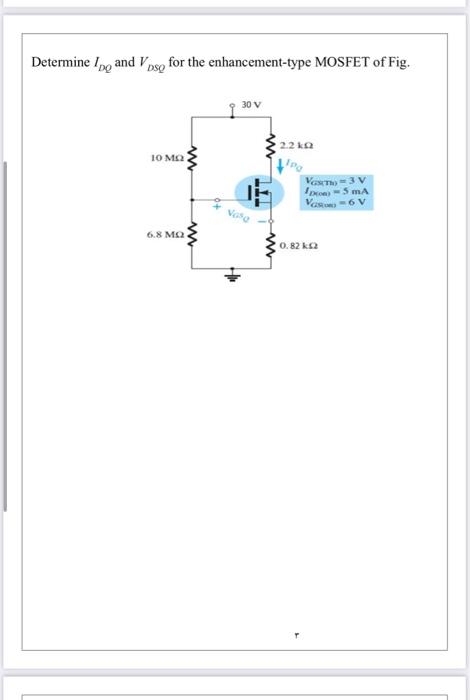 Solved Determine IDQ and VDSQ for the enhancement-type | Chegg.com