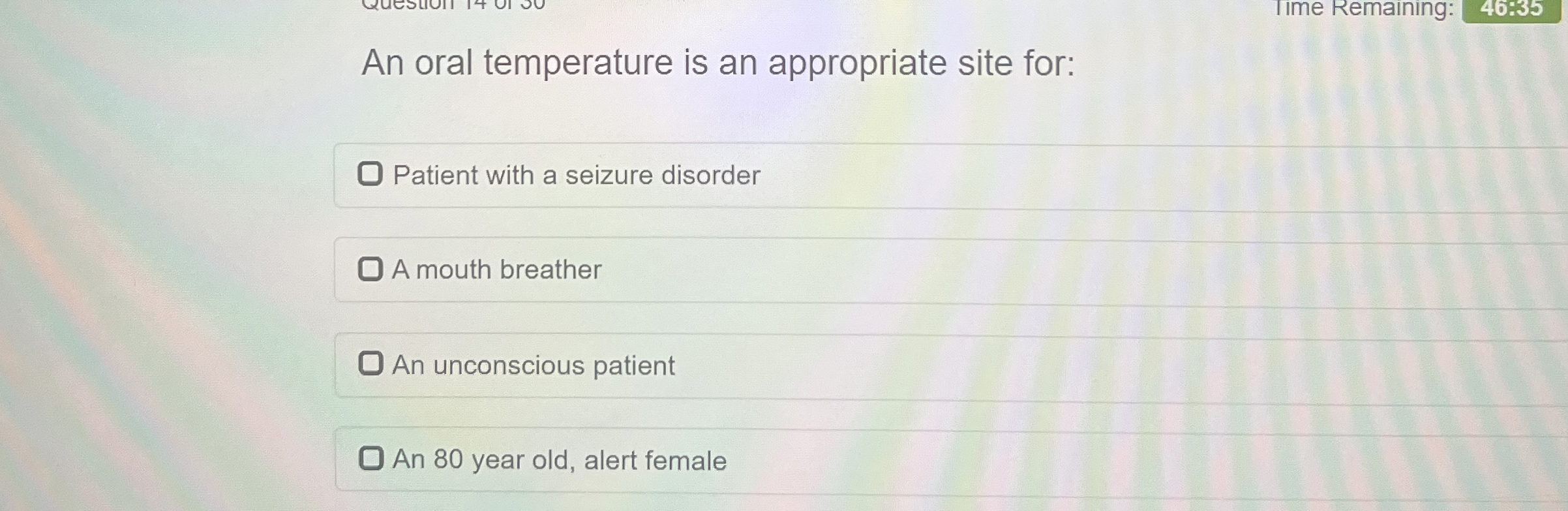 Solved IIme Remaining:An oral temperature is an appropriate | Chegg.com