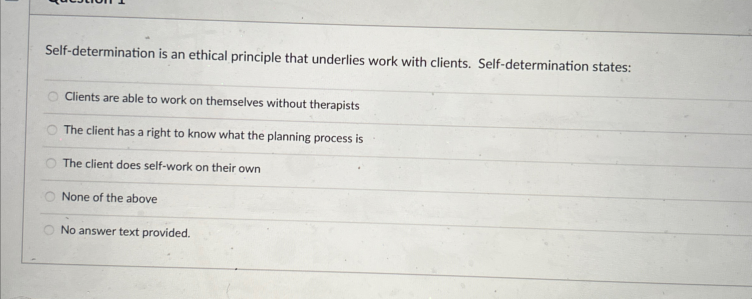 Solved Self-determination is an ethical principle that | Chegg.com