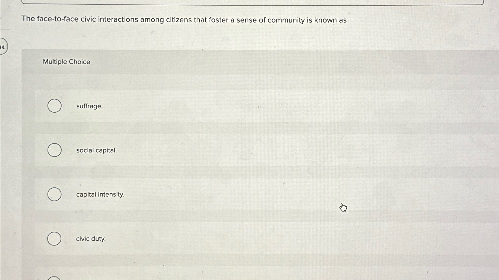 Solved The face-to-face civic interactions among citizens | Chegg.com
