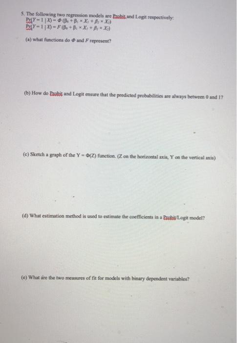 Solved 5. The following two regression models are Probit and | Chegg.com