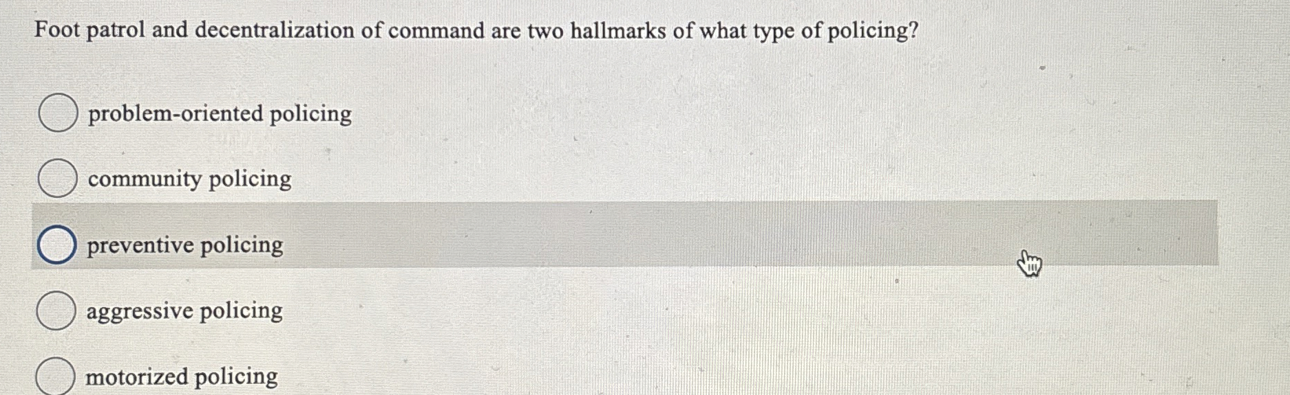 Solved Foot patrol and decentralization of command are two | Chegg.com