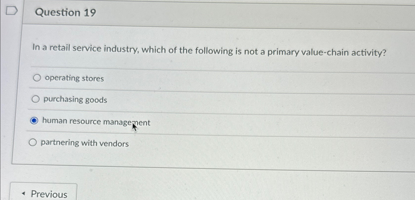 Solved Question 19In a retail service industry, which of the | Chegg.com