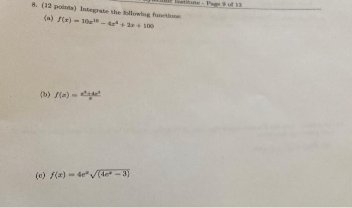 Solved a) f(x)=10x10−4x4+2x+100 f(x)=xx3+4x3 f(x)=4ex(4ex−3) | Chegg.com
