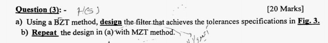 Question (3): - H(5) [20 Marks] a) Using a BZT | Chegg.com