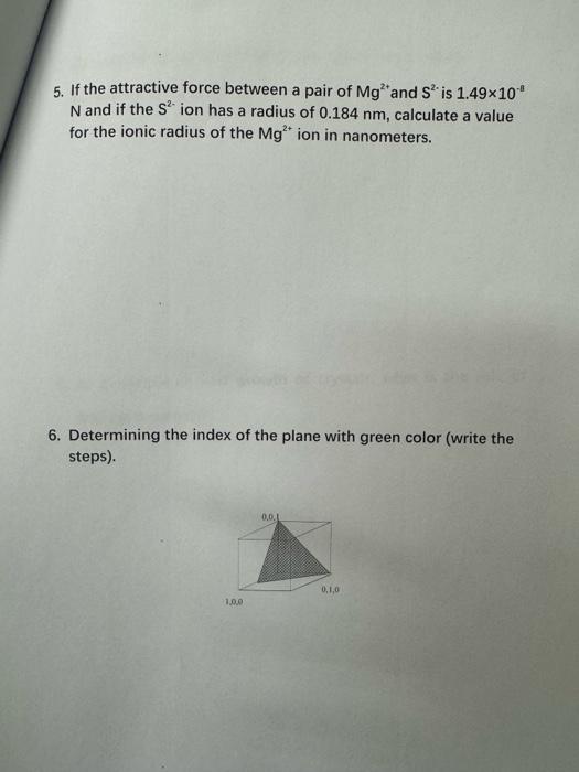 5. If the attractive force between a pair of Mg2+ and | Chegg.com